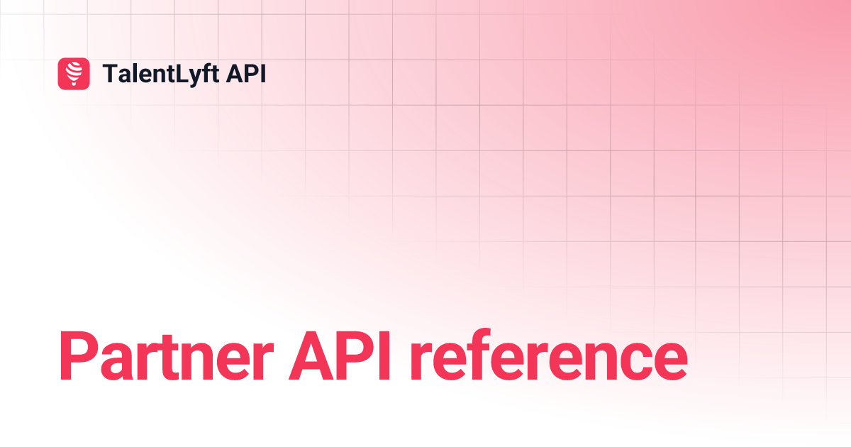 Partner API reference | TalentLyft API